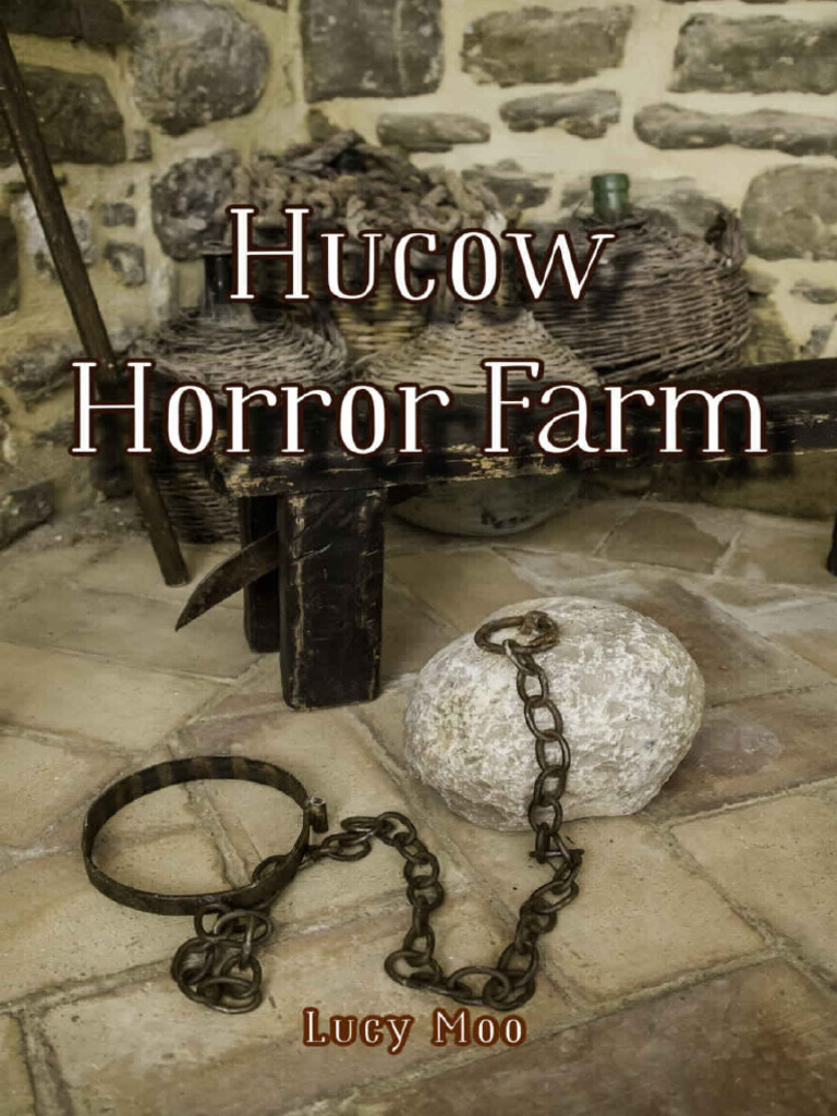 Hucow Horror Farm - Lucy Moo (SUKI) | PDF | Orgasmo | Dor