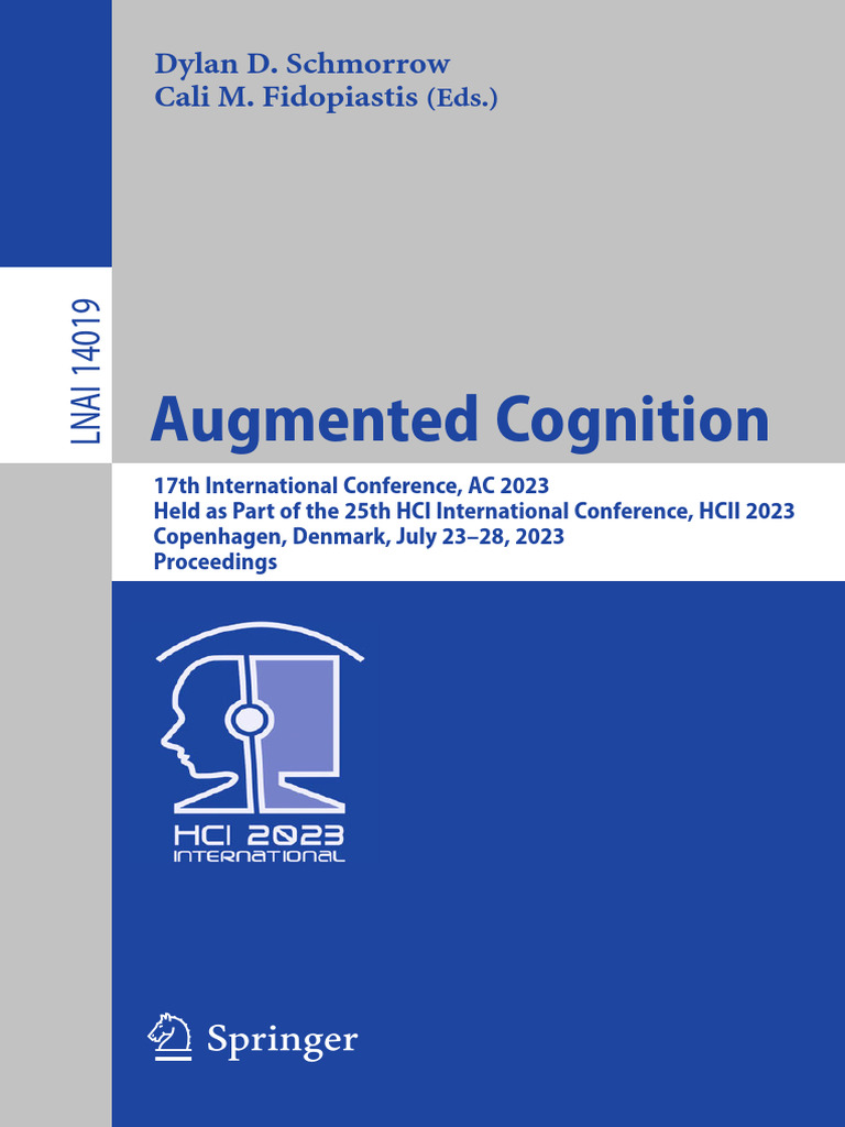 Augmented Cognition: Dylan D. Schmorrow Cali M. Fidopiastis | PDF ...