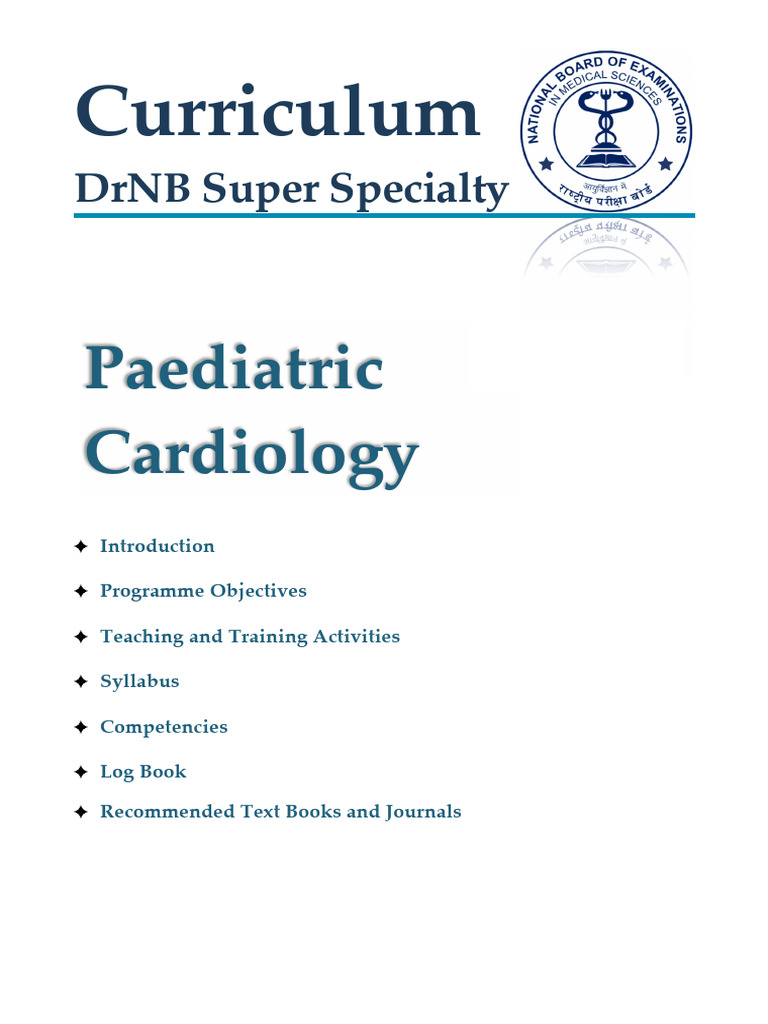 DRNB Paed Cardiology Curriculum | PDF | Heart | Pharmacology