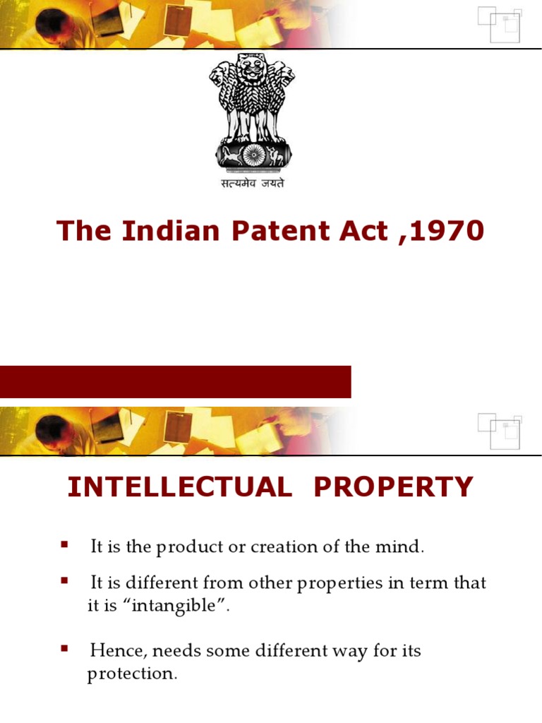 The Indian Patent Act ,1970 | Patent | Intellectual Property