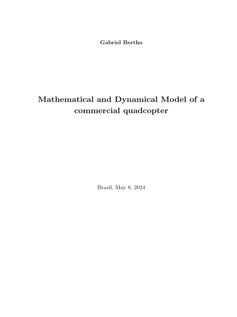 Mathematical and Dynamical Modelling of A Quadcopter | PDF | Quadcopter | Lagrangian Mechanics