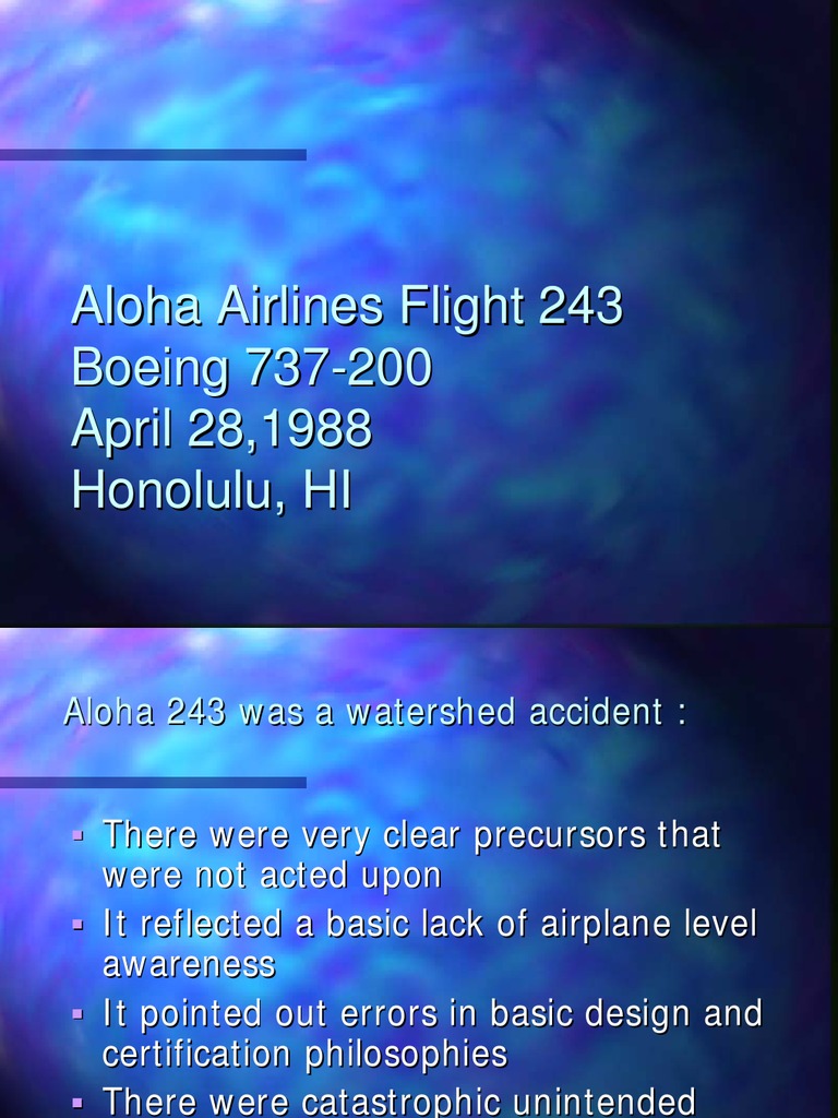 Aloha Airlines Flight 243 Boeing 737 - 200 April 28,1988 Honolulu, HI ...