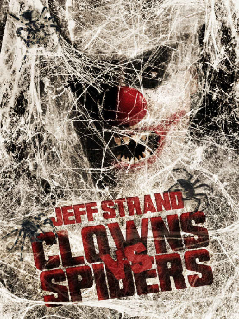 Strand, Jeff - Clowns Vs Spiders (2019) - Libgen - Li | PDF | Spider ...