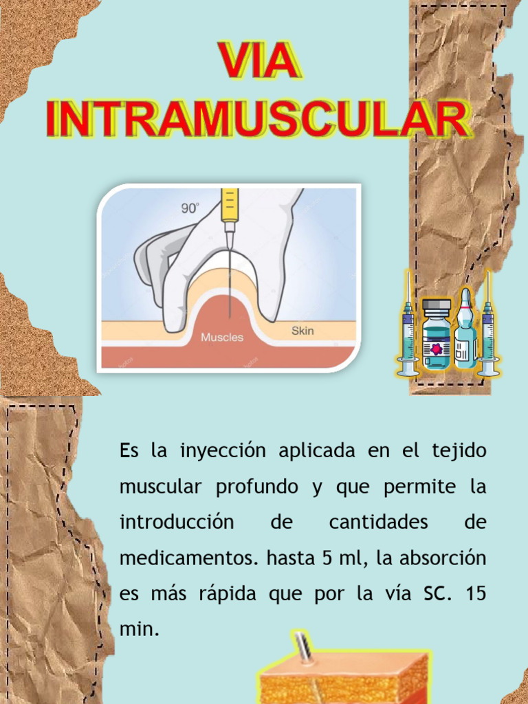 Inyección Intramuscular: Ventajas y Riesgos | PDF