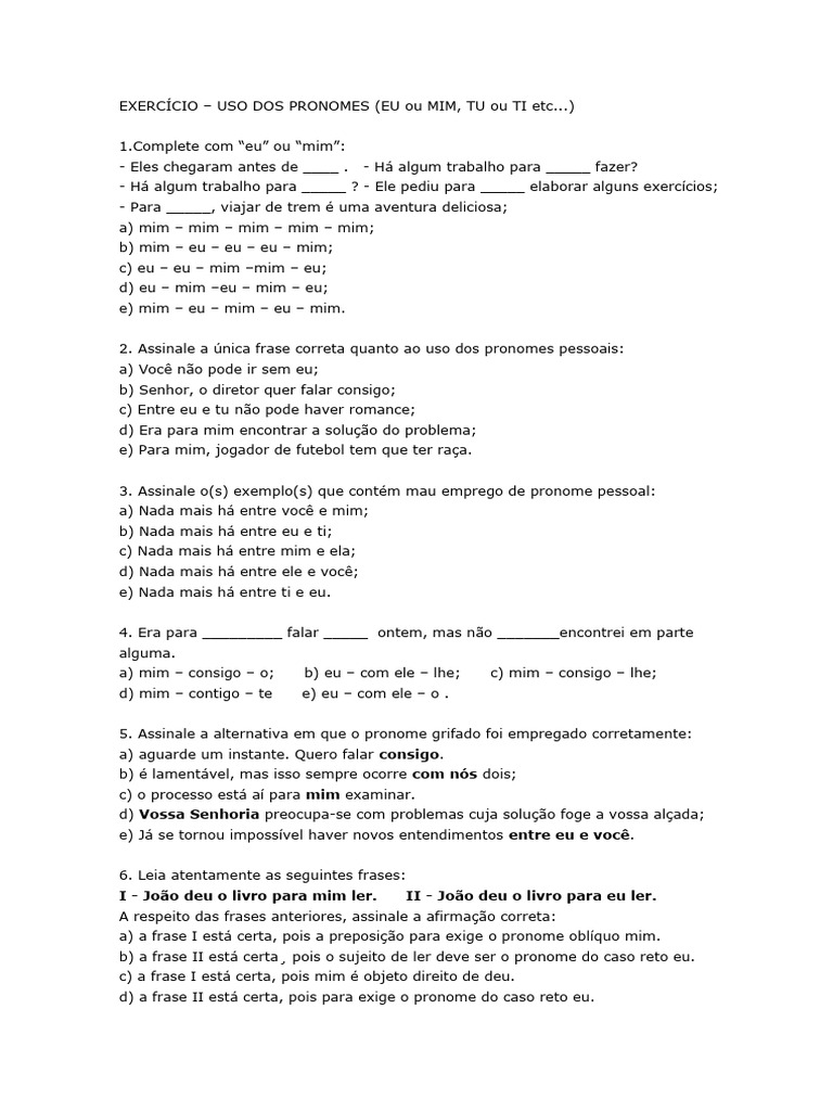 EXERCÍCIO sobre o uso dos pronomes EU, MIM, TU, TI etc. | PDF | Pronome ... EXERCÍCIO sobre o uso dos pronomes EU, MIM, TU, TI etc. | PDF | Pronome ...