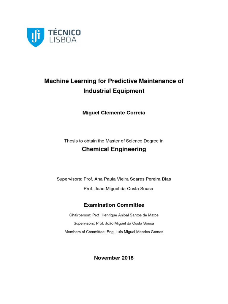 MiguelCorreia - Thesis - Machine Learning For Predictive Maintenance of ... MiguelCorreia - Thesis - Machine Learning For Predictive Maintenance of ...