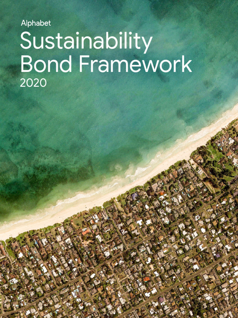 Alphabet 2020 Sustainability Bond Framework | PDF | Sustainability ...