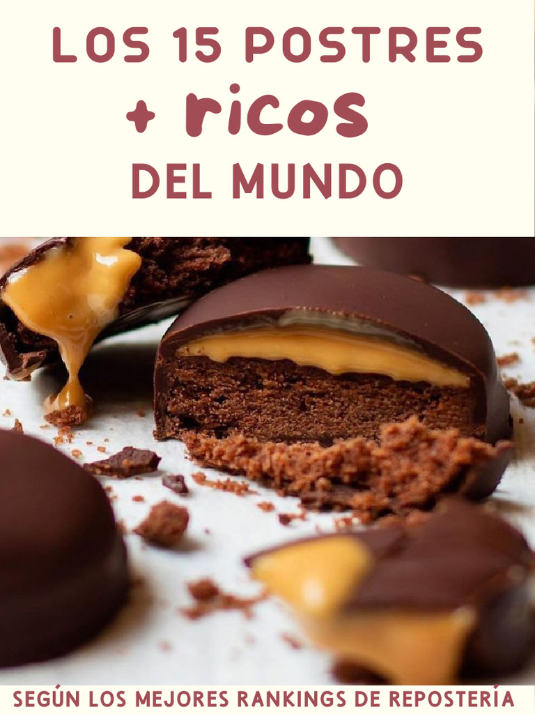 Los 15 Postres Mas Ricos | PDF | Postres | Chocolate