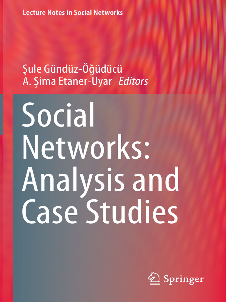 03 Social Networks Analysis and Case Studies | PDF