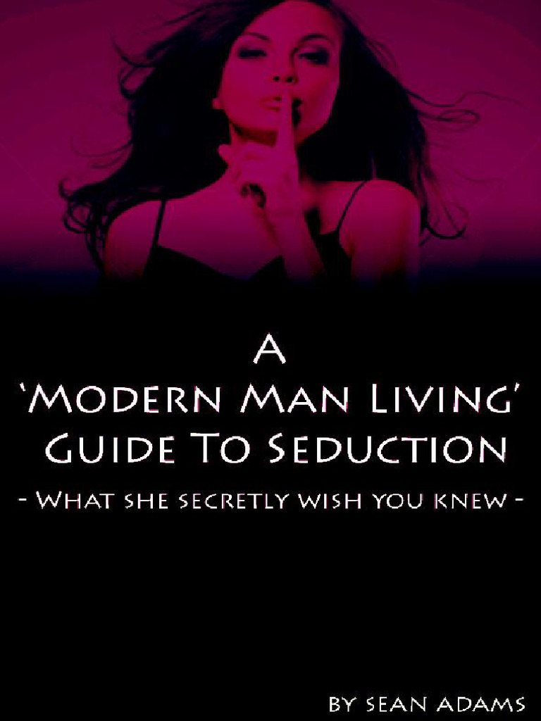 A Modern Man Living Guide to Seduction.en.Es | PDF | Seducción | Mujer