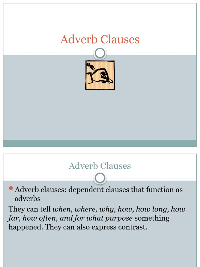 Adverb Clauses | PDF | Adverb | Clause