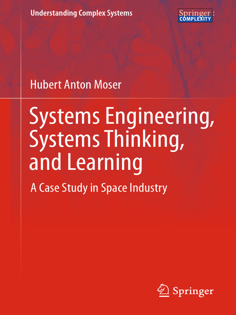 Moser H. Systems Engineering, Systems Thinking, and Learning... 2014 ...
