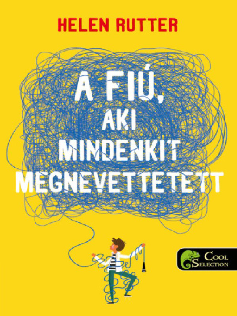 Helen Rutter - A Fiú, Aki Mindenkit Megnevettetett | PDF