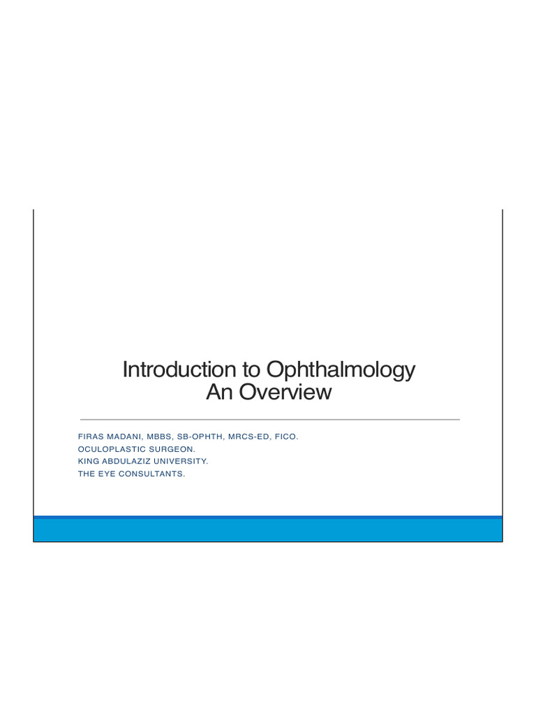 Introduction to Ophthalmology Basics | PDF | Ophthalmology | Visual Impairment