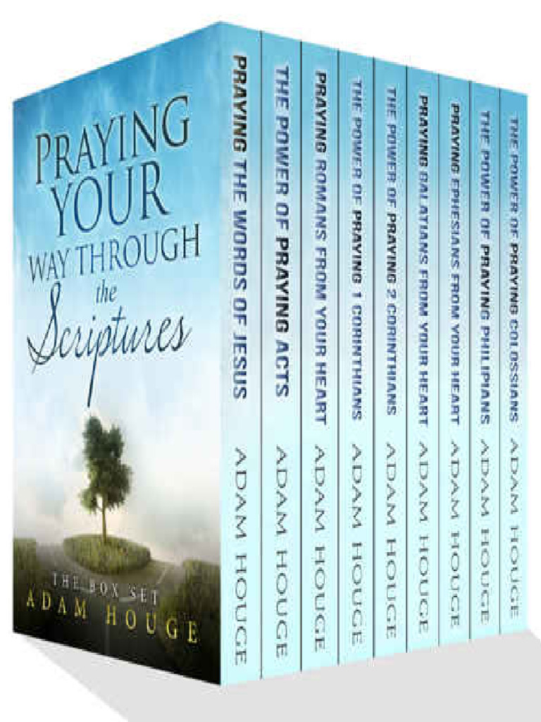 Pray Your Way Through The Scrip - Adam Houge | PDF | Jesus | Prayer