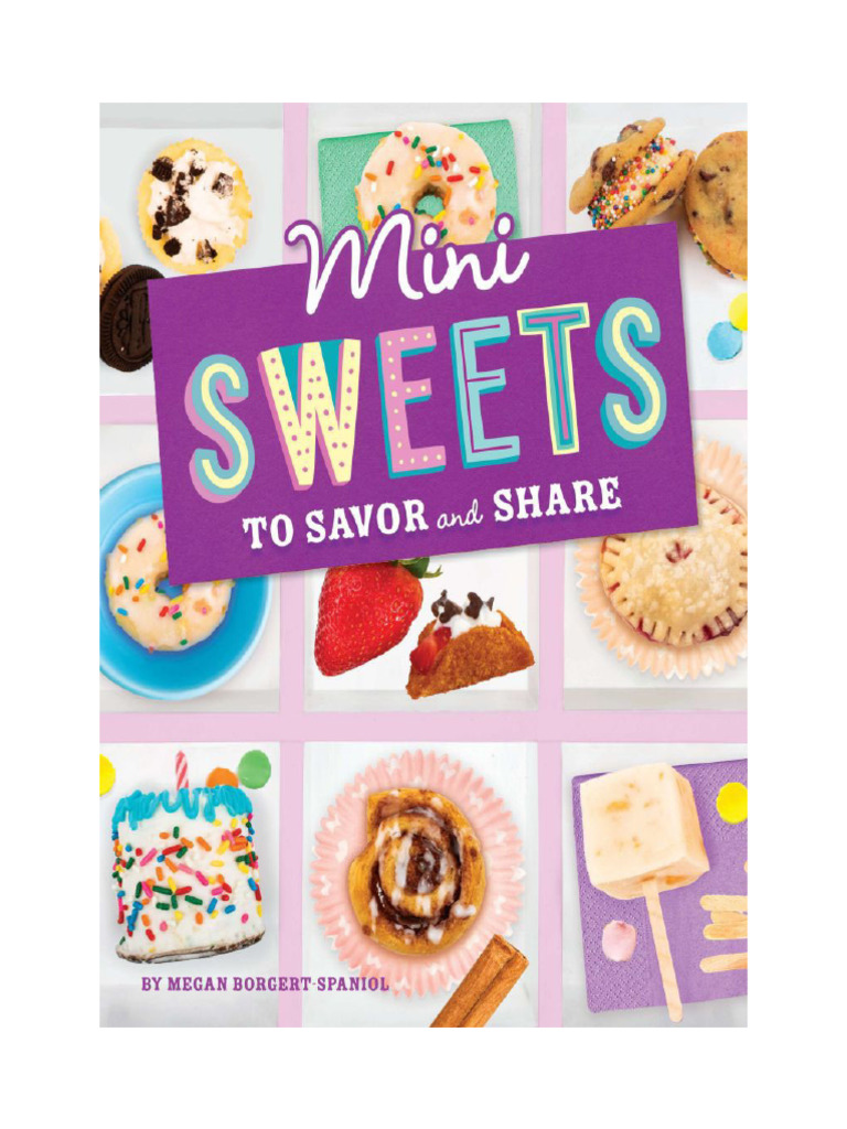 Mini Sweets To Savor and Share | PDF
