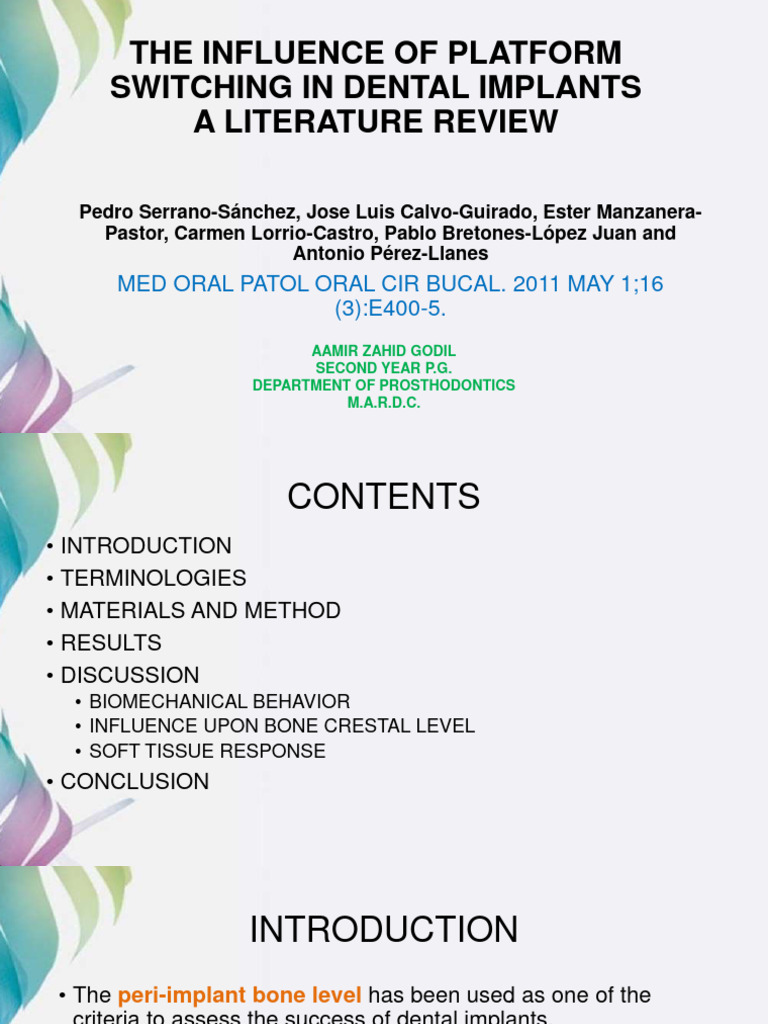The Influence of Platform Switching in Dental Implants A Literature ...