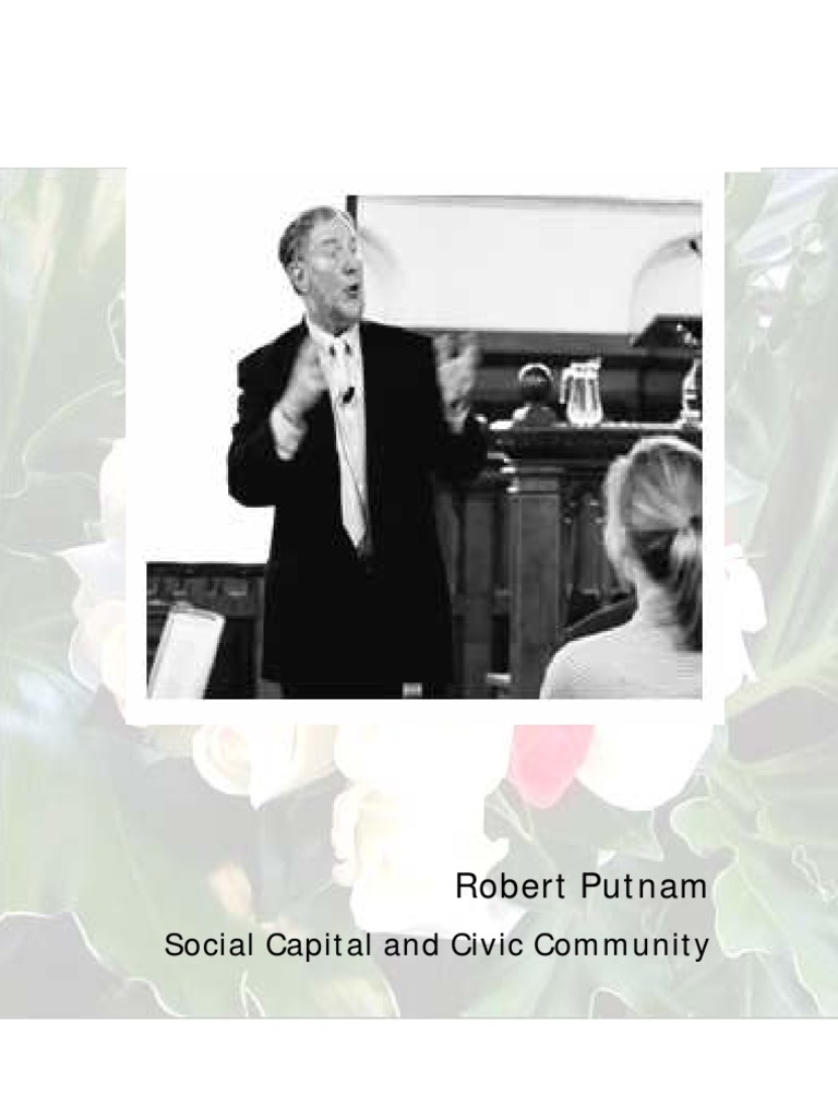 Robert Putnam Socialcaptal And Civic Community Pdf Social Capital