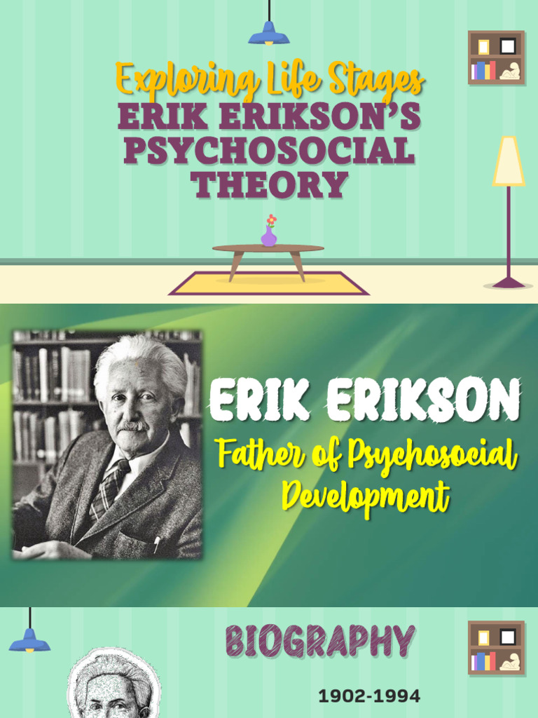 Erik Erikson's Theory of Psychosocial Development | Download Free PDF | Psychoanalysis | Ego ...