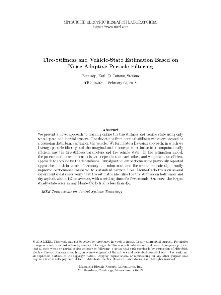 Tire Stiffness And Vehicle State Estimation Based On Noise Adaptive