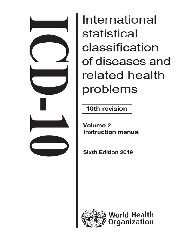 ICD-10 Vol 2 Instructiuni Editia A 6-A 2019 ENGLEZA | PDF | Medical ...