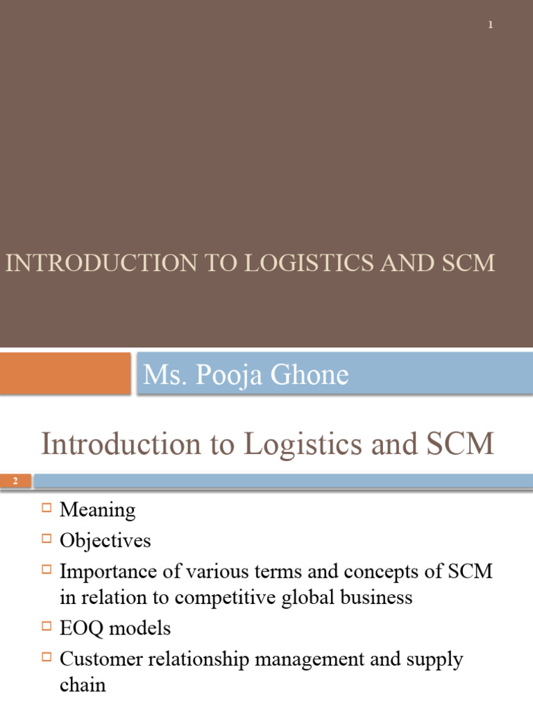Unit 1 SCM | PDF | Logistics | Supply Chain