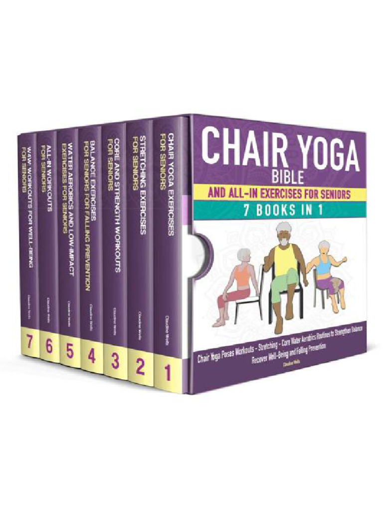 Chair Yoga Bible and All-In Exercises For Seniors, 7 Books in 1 - Chair ...