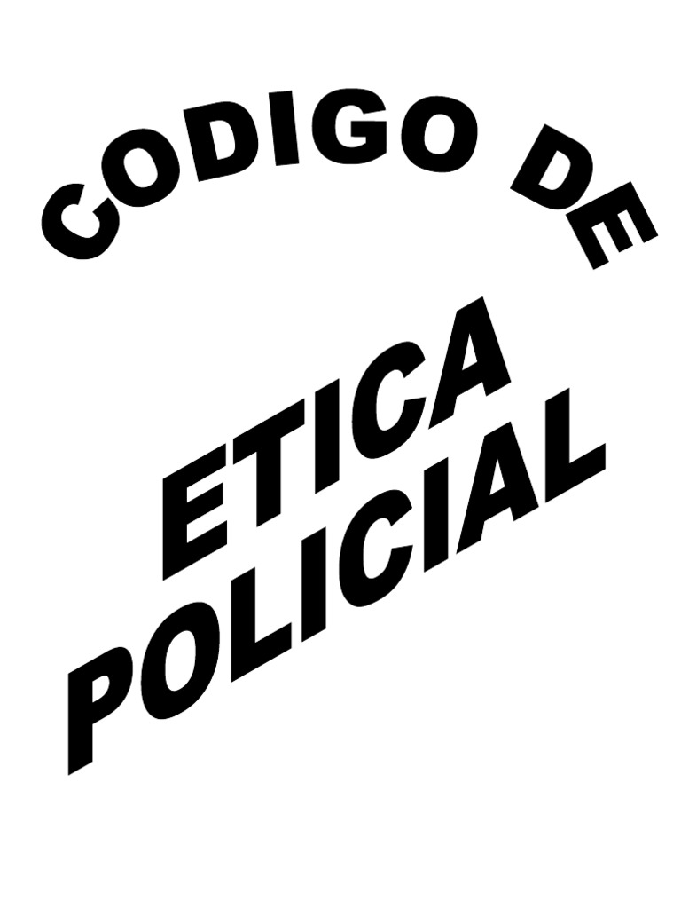 Codigo de Etica Policial | PDF