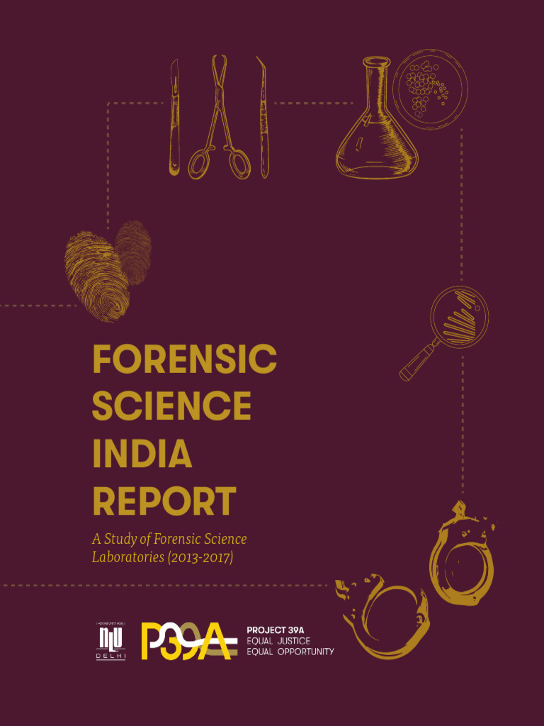 Forensic Science India Report - A Study of Forensic Science ...