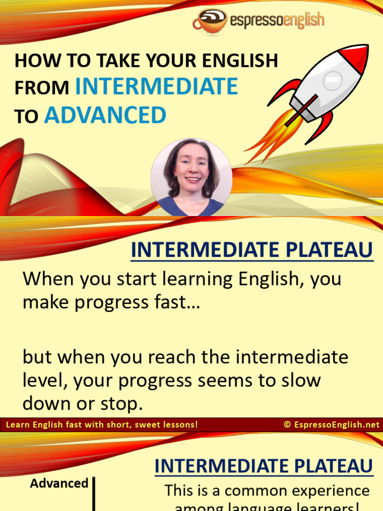 NOTES How To Take Your English From Intermediate To Advanced | PDF ...