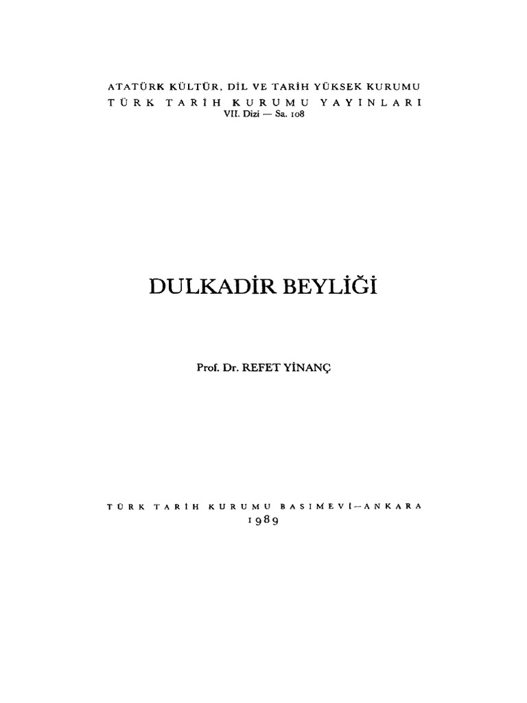Dulkadir Beyliği - Refet Yinanç - 1989 - Türk Tarih Kurumu Yayınları ...