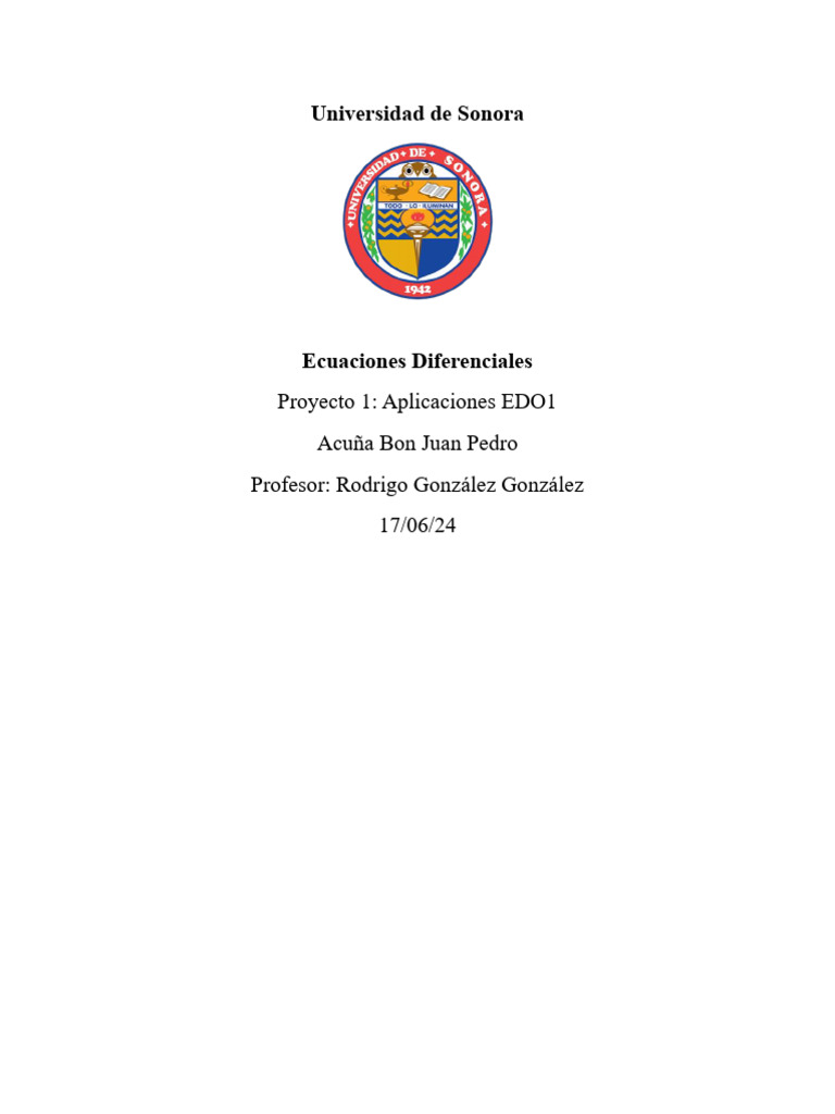 Proyecto 1-Aplicaciones EDO | Descargar gratis PDF | Ecuaciones | Ecuaciones diferenciales