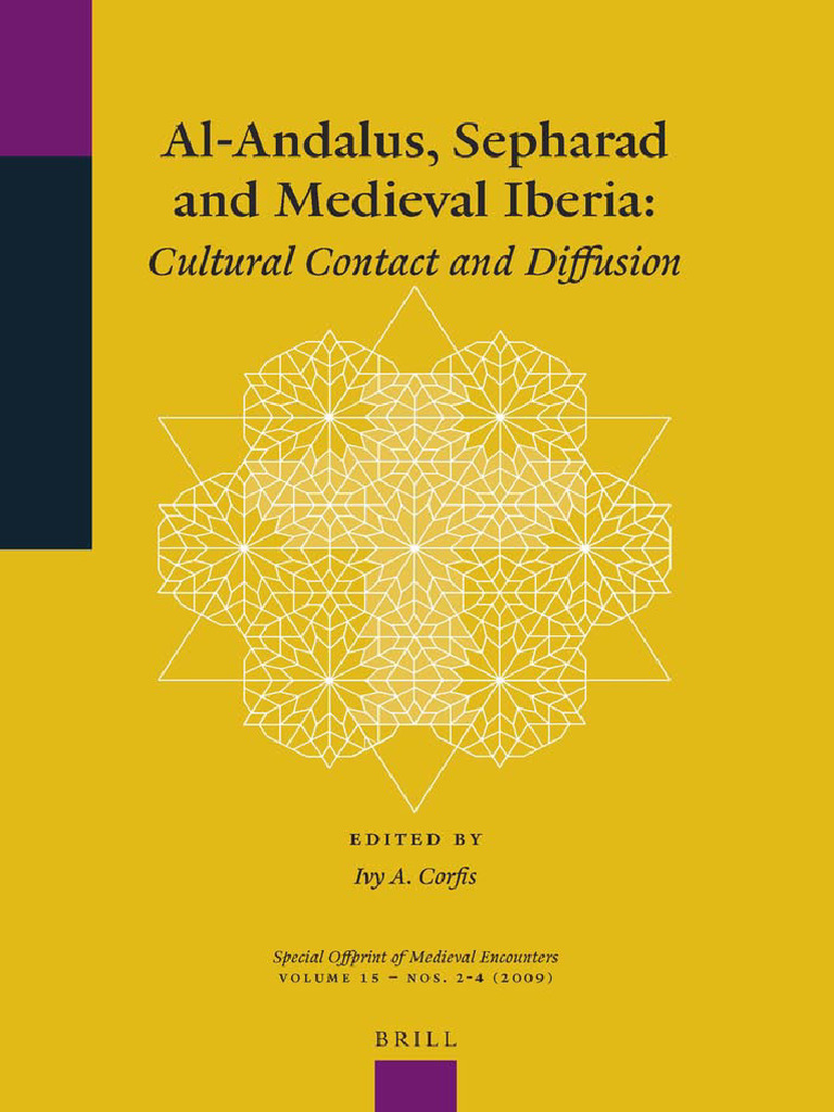 Al-Andalus, Sepharad and Medieval Iberia Cultural Contact and Diffusion ...