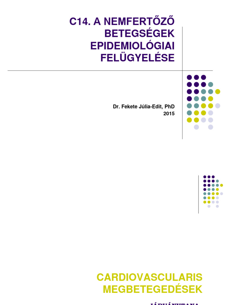 C14. A Nemfert Z Betegségek Epidemiológiai Felügyelése: Dr. Fekete Júlia-Edit, PHD 2015 | PDF
