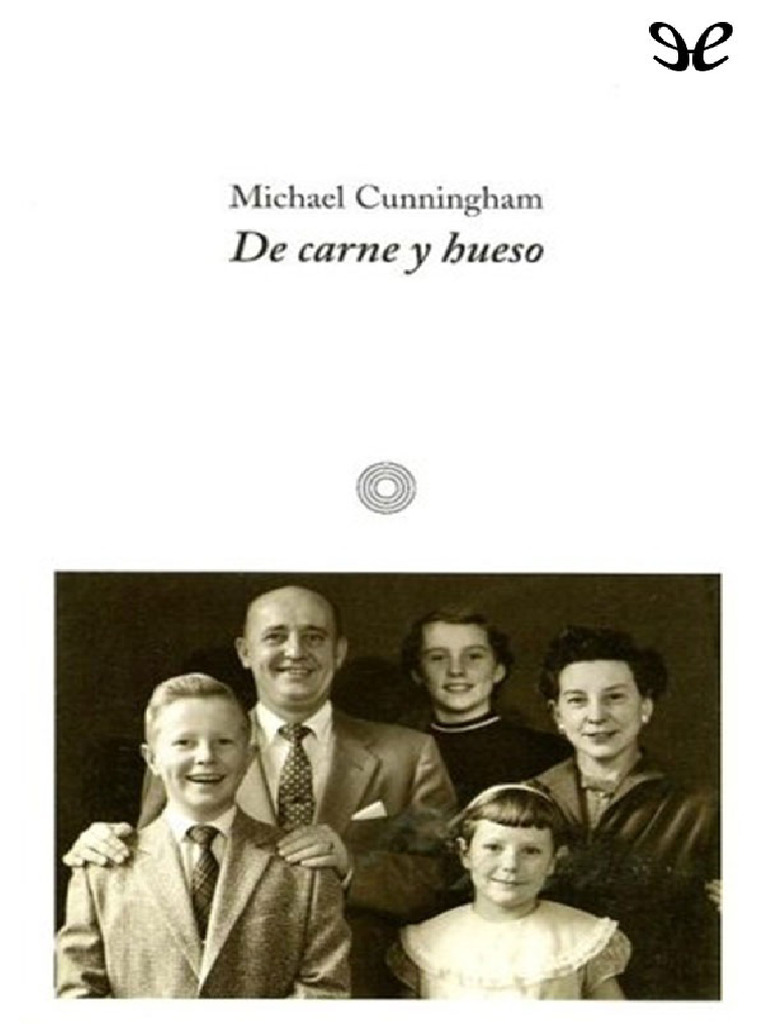 Michael Cunningham de Carne y Hueso | Descargar gratis PDF | Amor