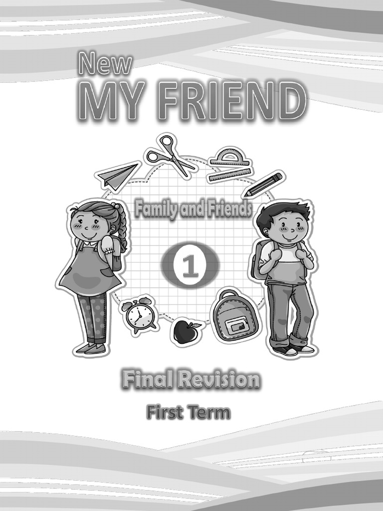 Family - Friends 1 (First Term) Revision - Activities | PDF