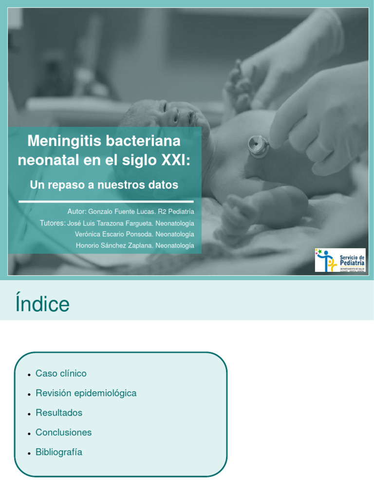 Sesion R2 - Gonzalo Fuente - MENINGITIS BACTERIANA NEONATAL EN EL SIGLO ...