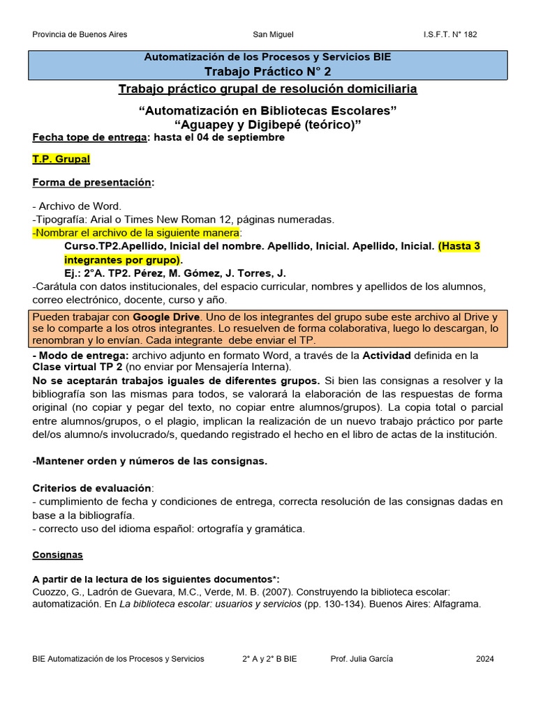 Trabajo Práctico #2 Trabajo Práctico Grupal de Resolución Domiciliaria "Automatización en ...