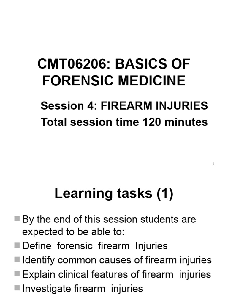 Session 4 FIRE ARM INJURIES | PDF | Firearms | Wound