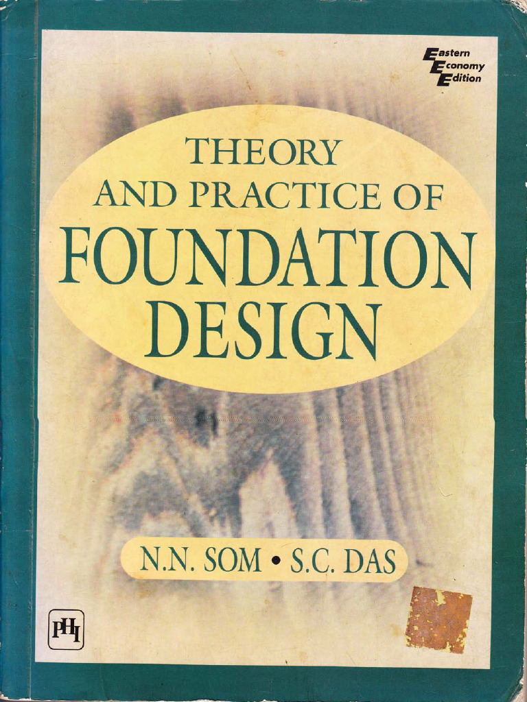 Theroy and Practice of Foundation Design | PDF