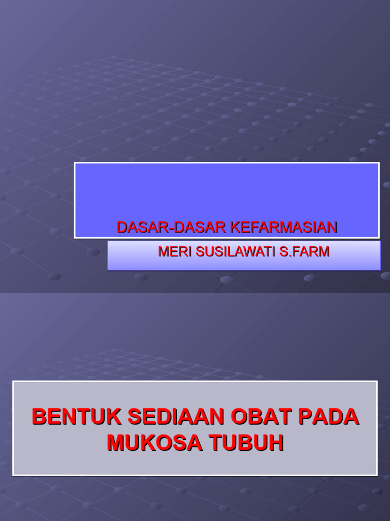 Bntuk Sediaan Obt PD Mukosa Mulut-9 | PDF