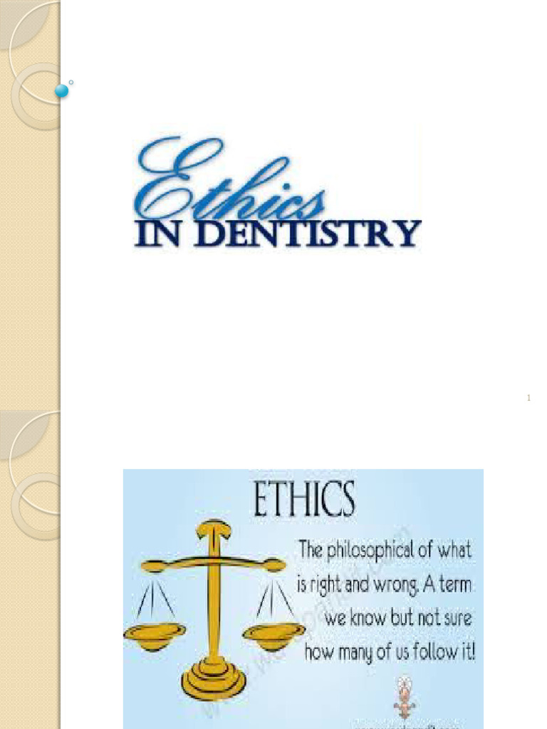 Ethics Copy 3 | PDF | Informed Consent | Dentist