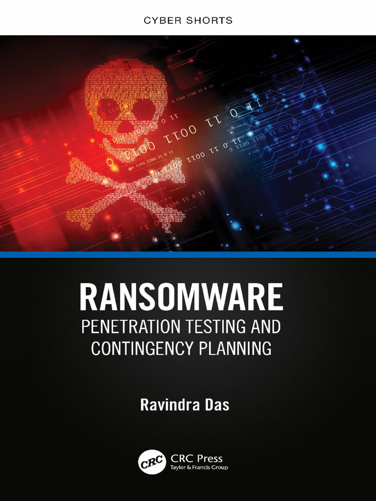 Ransomware Penetration Testing And Contingency Planning By Ravindra Das Pdf Ransomware