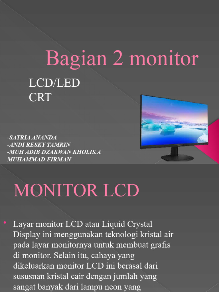 TUGAS KELOMPOK SATRIA, RESKI, KHOLIS, FIRMAN (Bagian 2 Monitor) | PDF | Komputer