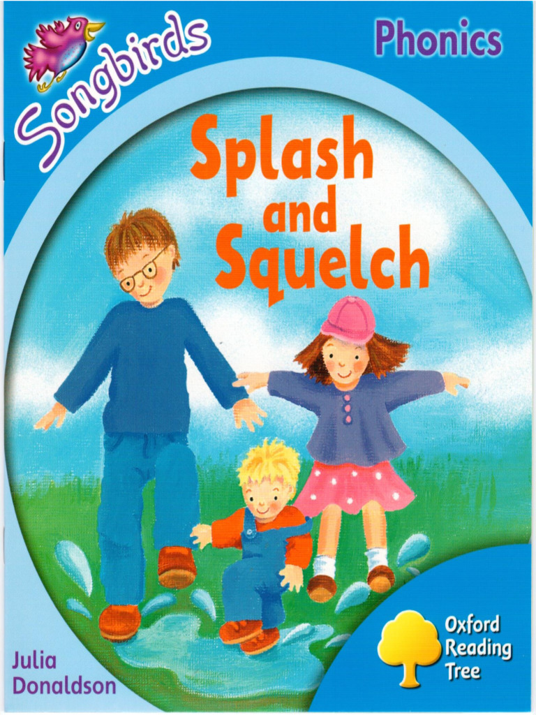 Songbirds Phonics - Splash and Squelch - Stage 3 | PDF