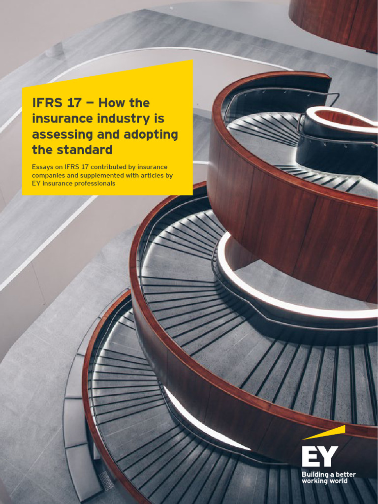 Ey Ifrs 17 How The Insurance Industry Is Assessing and Adopting The ...
