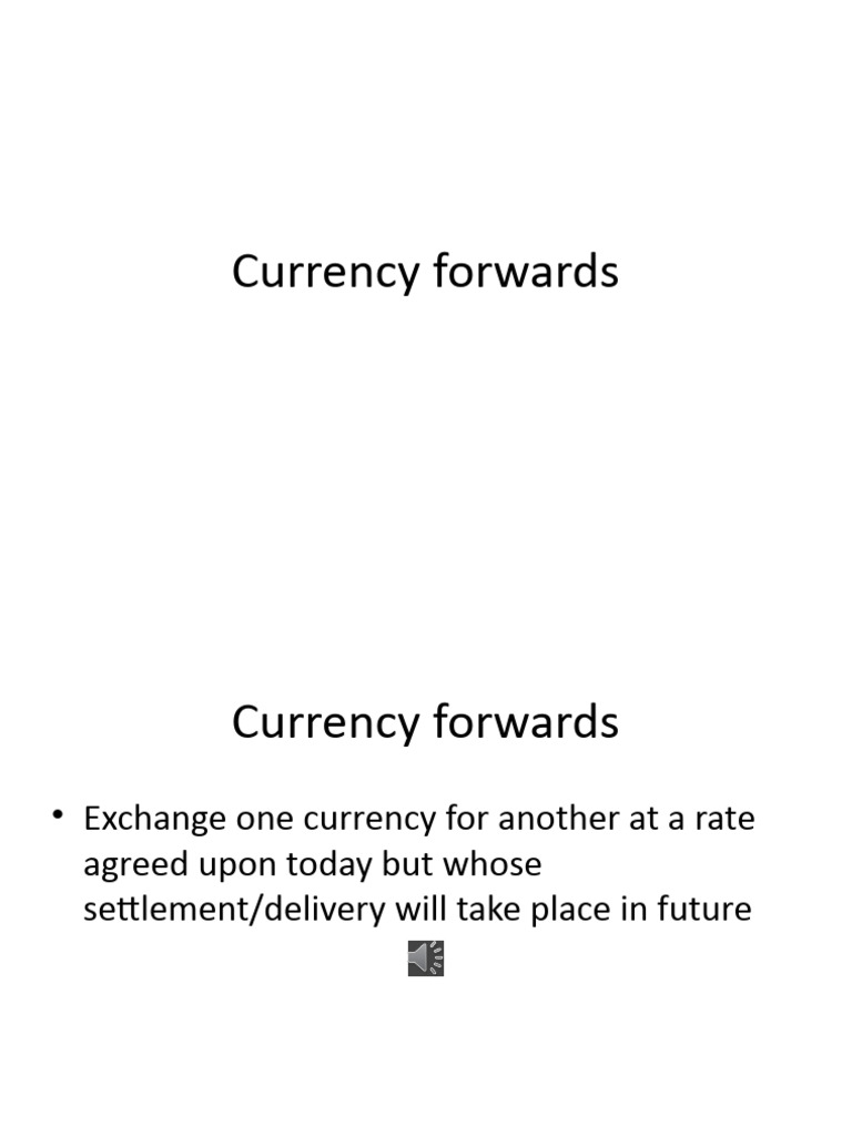 Currency Forward Contracts Explained | PDF | International Trade ...
