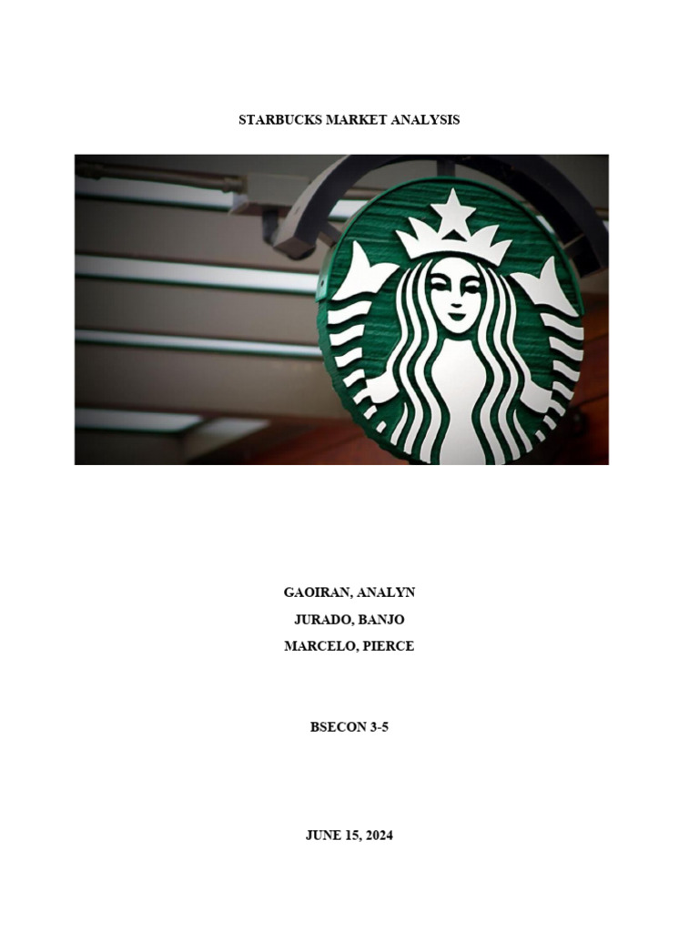 Starbucks Market Analysis Overview | PDF | Starbucks | Brand