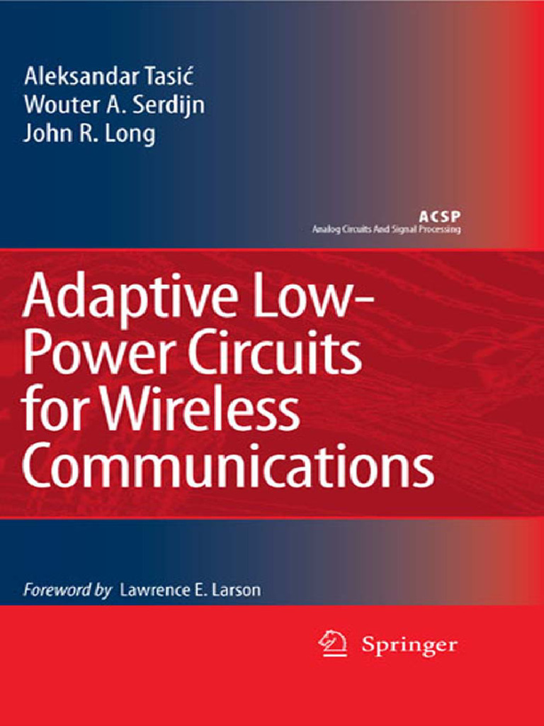 Adaptive Low-Power Circuits For Wireless Communications (Analog Circuits and Signal Processing ...