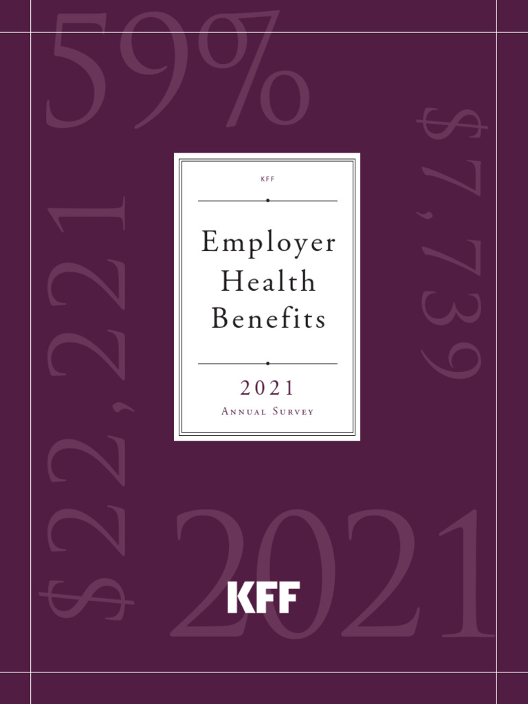 Report Employer Health Benefits 2021 Annual Survey | PDF | Health ...